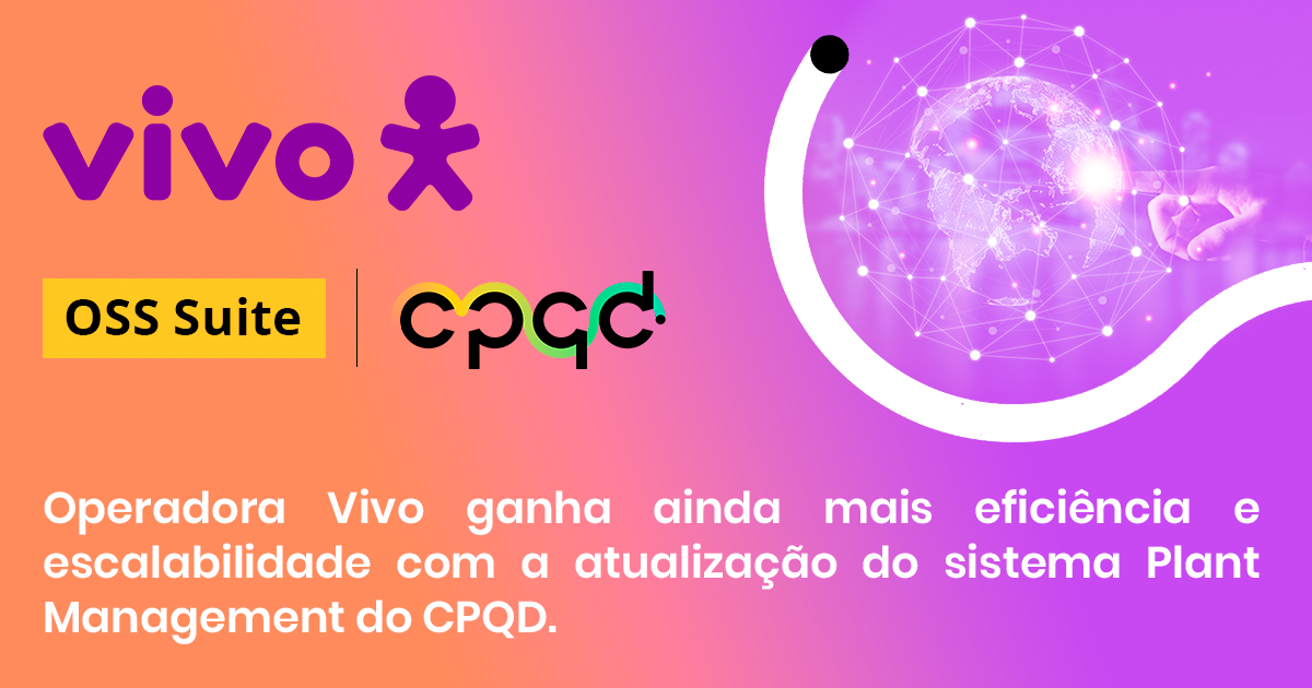 Operadora Vivo ganha ainda mais eficiência e escalabilidade com ...