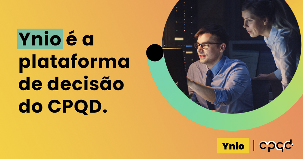 Ynio: plataforma de decisão do CPQD também muda o nome - CPQD