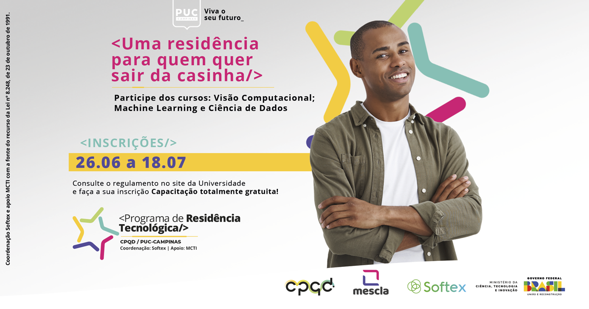 CPQD e PUC-Campinas lançam nova chamada para o Programa de Residência ...