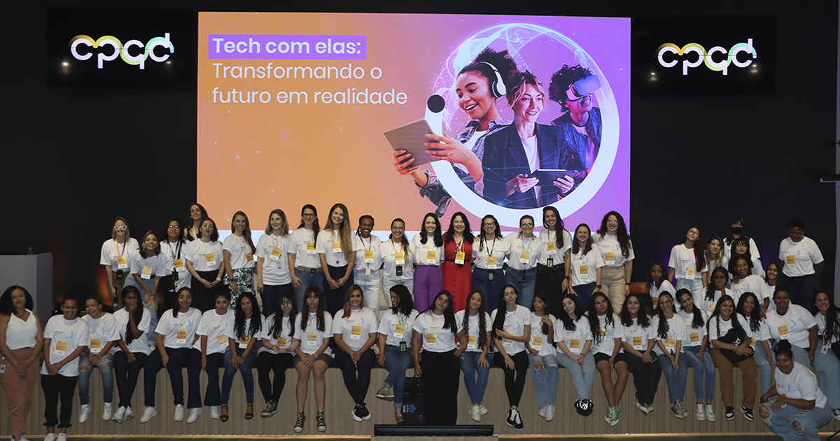 CPQD realizou o “Tech com elas: Transformando o futuro em realidade” - CPQD